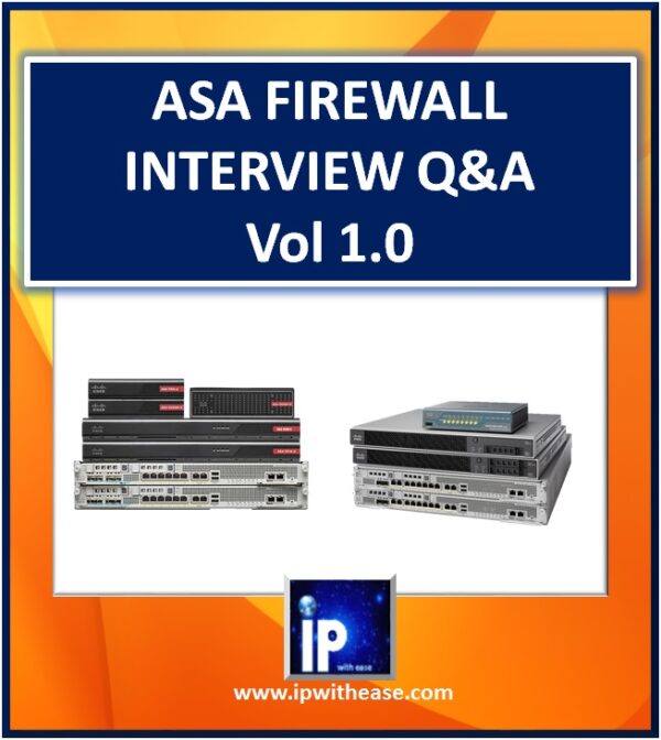 CISCO ASA Firewall 50 Interview Questions - IP With Ease