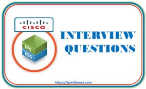 Top 100 VPN Interview Questions - IP With Ease