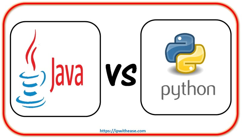 Java Vs Python Detailed Comparison Ip With Ease