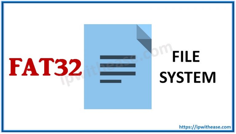FAT32 FILE SYSTEM - IP With Ease