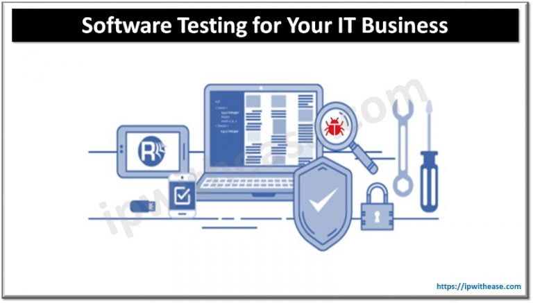 Software Testing for Your IT Business: Everything You Need To Know - IP ...