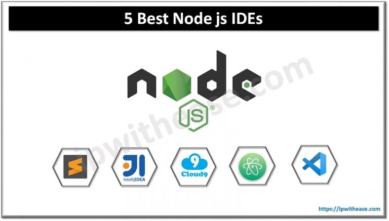 5 Best NodeJS IDEs - IP With Ease 5 Best NodeJS IDEs - IP With Ease