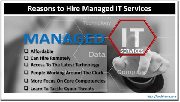 6 Reasons to Hire Managed IT Services - IP With Ease