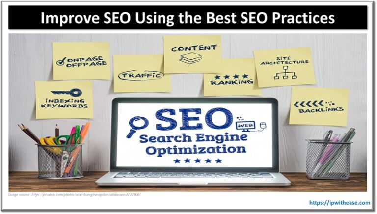 Learn How to Improve SEO Using the Best SEO Practices - IP With Ease