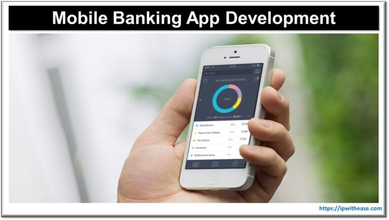 The Essential Guide to Mobile Banking App Development - IP With Ease
