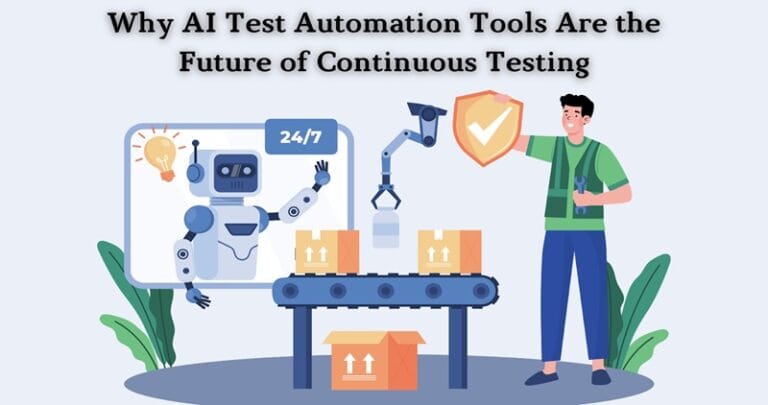 Why Ai Test Automation Tools Are The Future Of Continuous Testing Ip